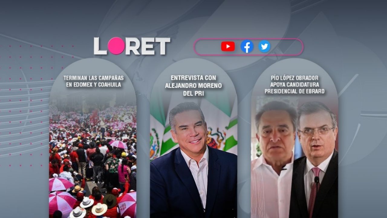 Loret en Latinus: 31 de mayo | LatinUS