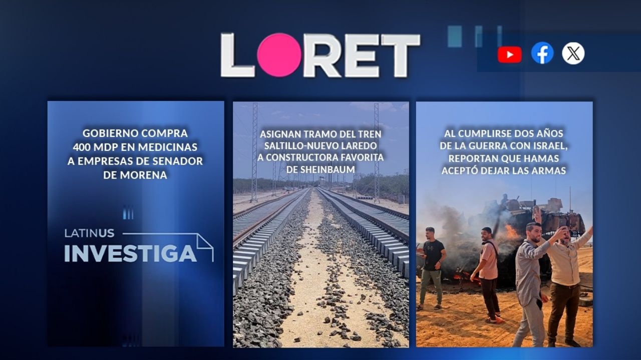 Loret en Latinus: 7 de octubre | LatinUS