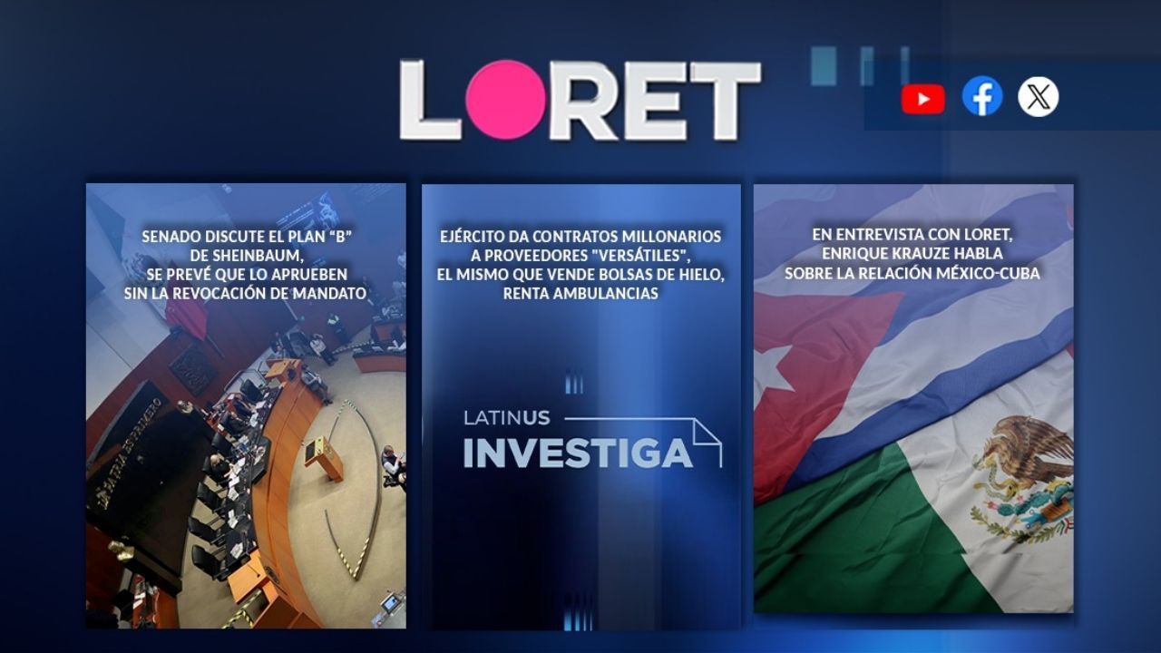 Loret en Latinus: 25 de marzo | LatinUS